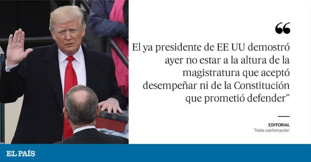 Donald Trump: Triste confirmación | Opinión | EL PAÍS