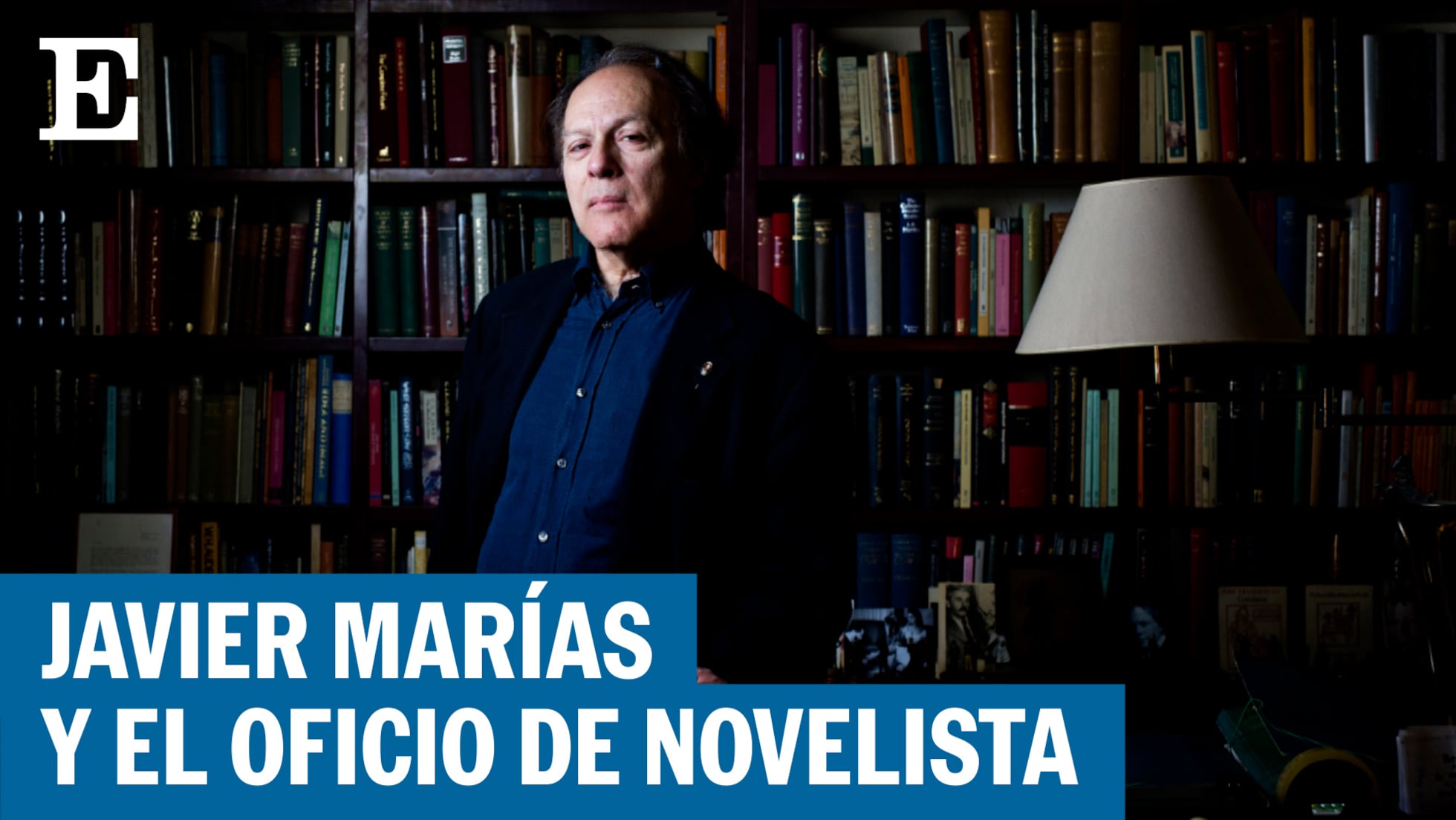 Los libros de Javier Marías ya son todos clásicos | Cultura | EL PAÍS