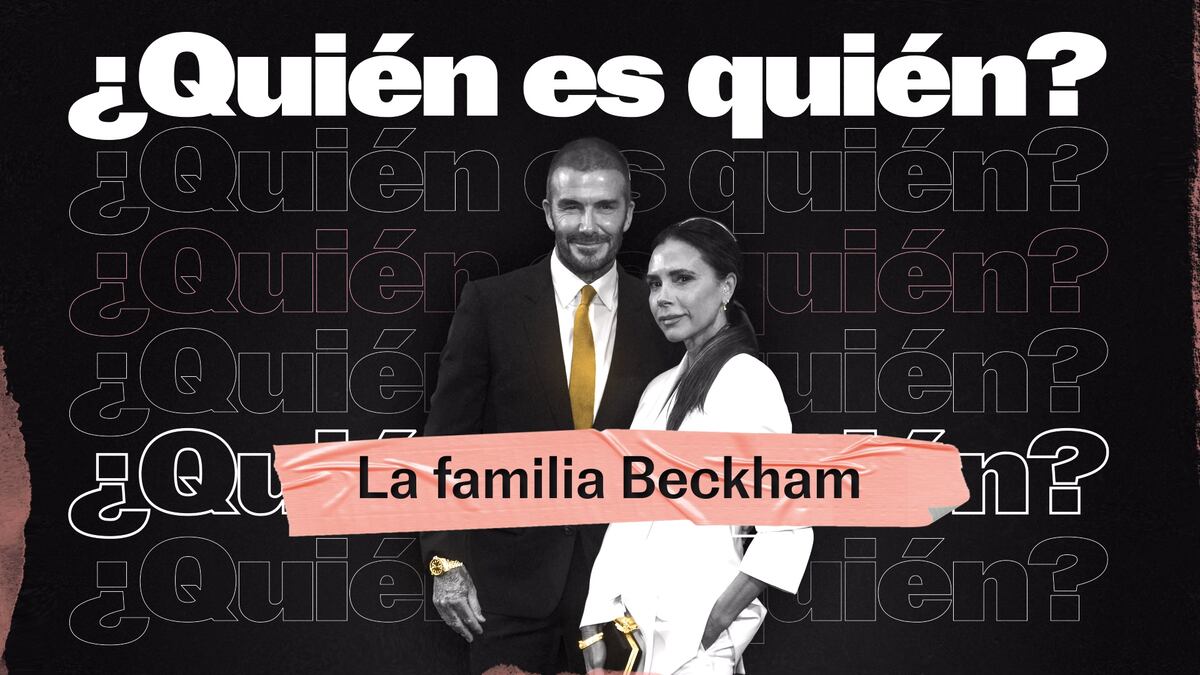 Vídeo | ¿Quién es quién en la familia Beckham? Un repaso a la ...