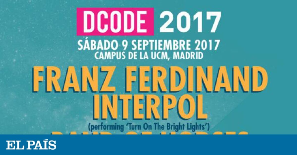 DCODE 2017, el festival donde todos son cabezas de cartel | Miss Festivales | EL PAÍS