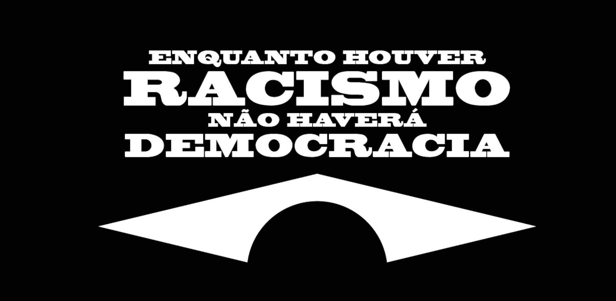 “Não se pode pensar a democracia real no Brasil se o racismo não for um ...