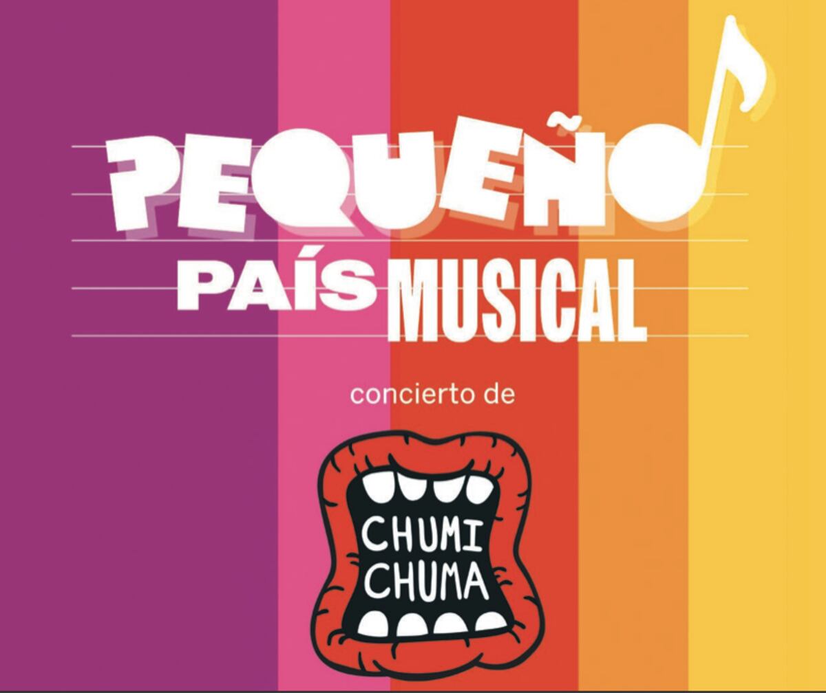 Concierto de Chumi Chuma en Pequeño País Musical | Sociedad | EL PAÍS