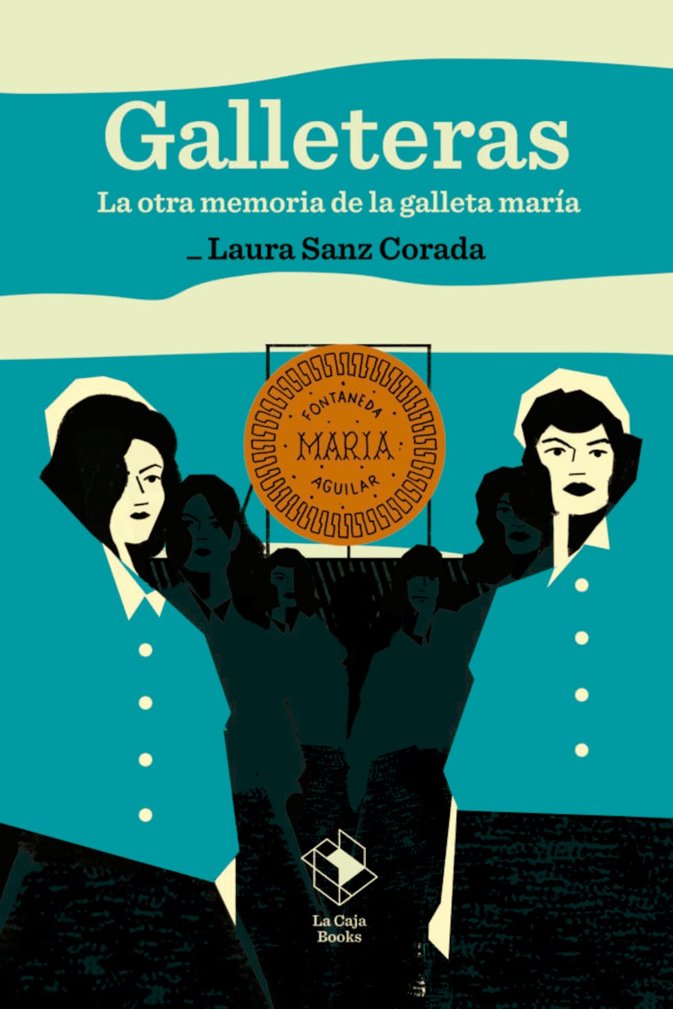 ‘Galleteras’, el libro que reivindica la memoria de las trabajadoras de ...