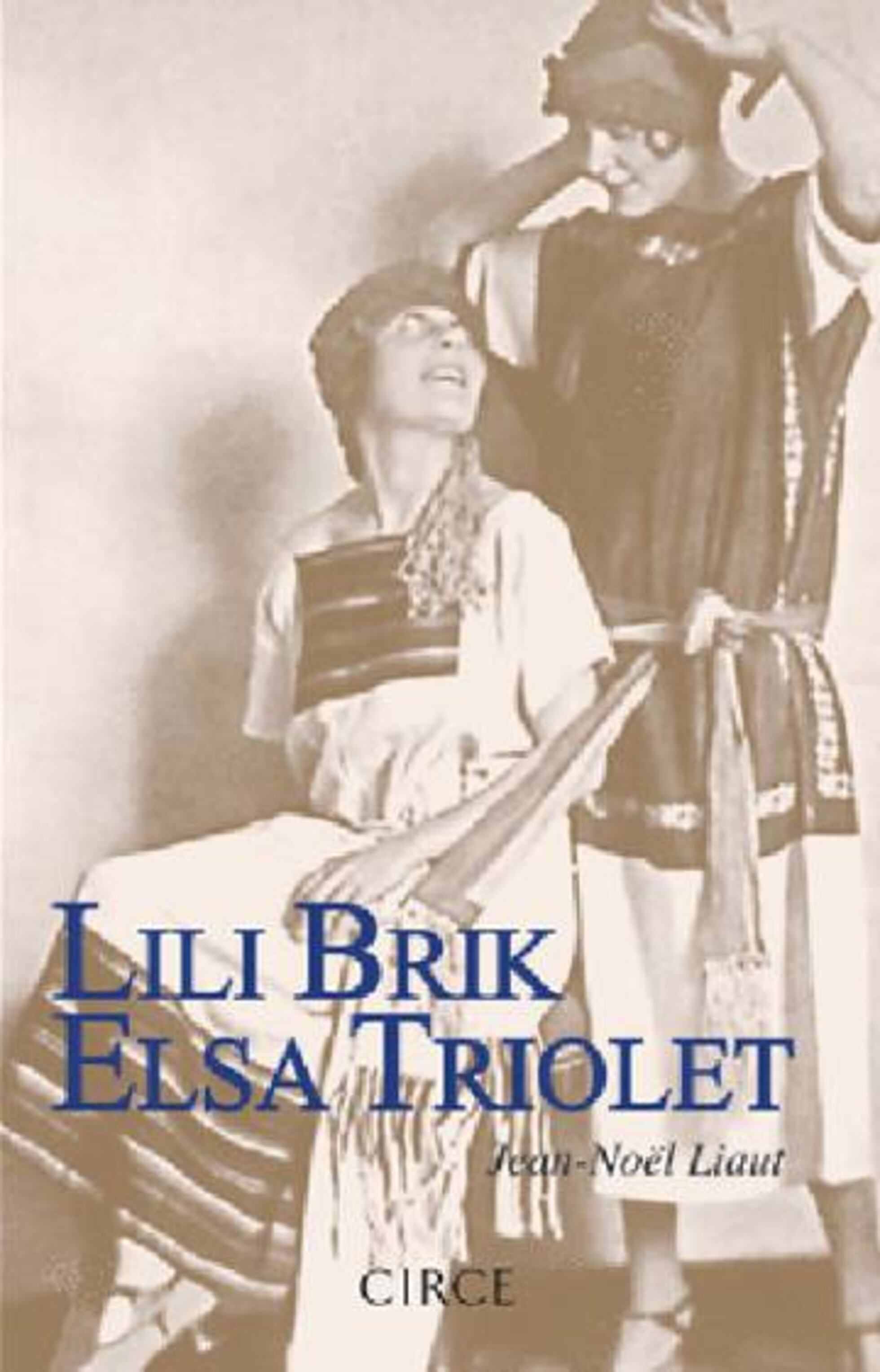 Lili Brik y Elsa Triolet, dos mujeres a la vanguardia de la insumisión ...
