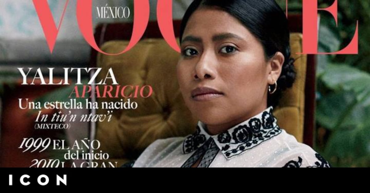 Por Qué La Portada De ‘vogue México Con Yalitza Aparicio Es Histórica
