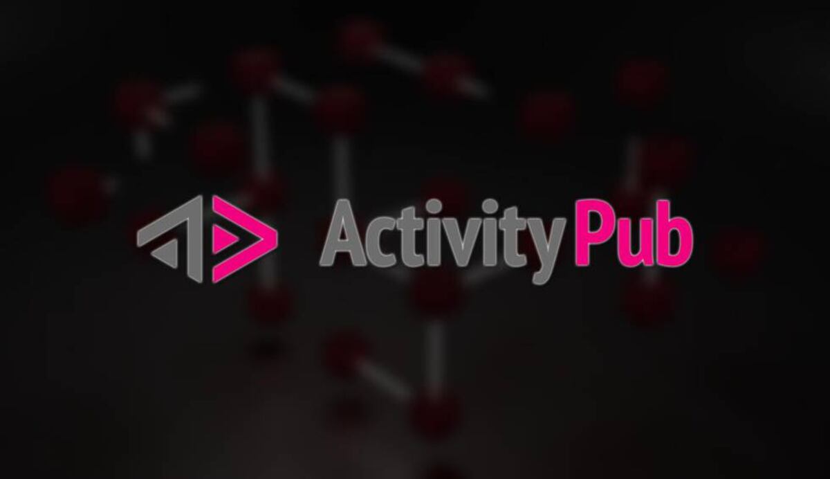 Qué es ActivityPub y cuál es el motivo para que sea tan importante para ...