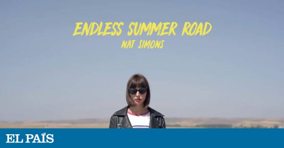 Estreno del nuevo videoclip de Nat Simons | Cultura | EL PAÍS