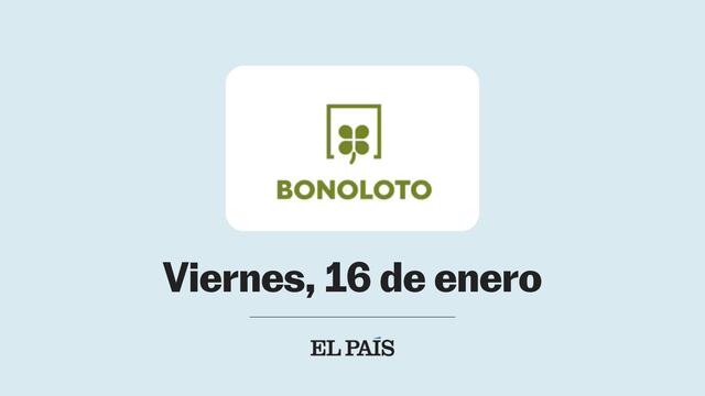 Bonoloto: comprobar sorteo del viernes 16 de enero | Sorteos: Loterías ...