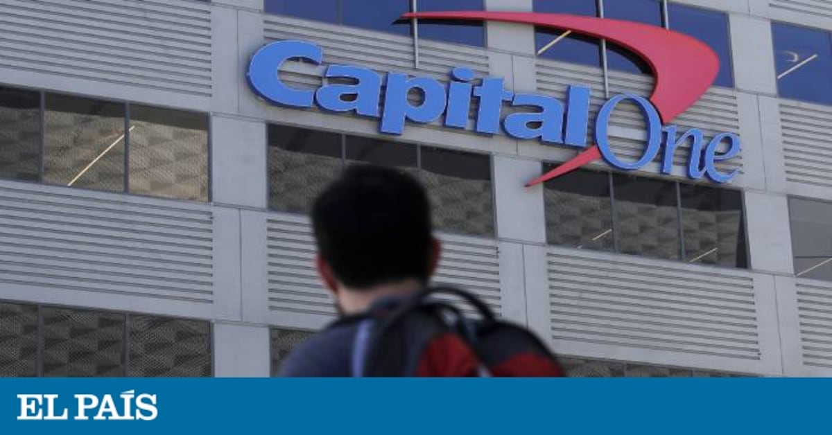 Robados los datos de 100 millones de clientes del banco Capital One ...