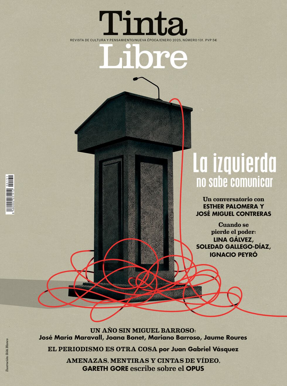 ‘La izquierda no sabe comunicar’, el número de enero de la revista ‘TintaLibre’ | EL PAÍS que ...